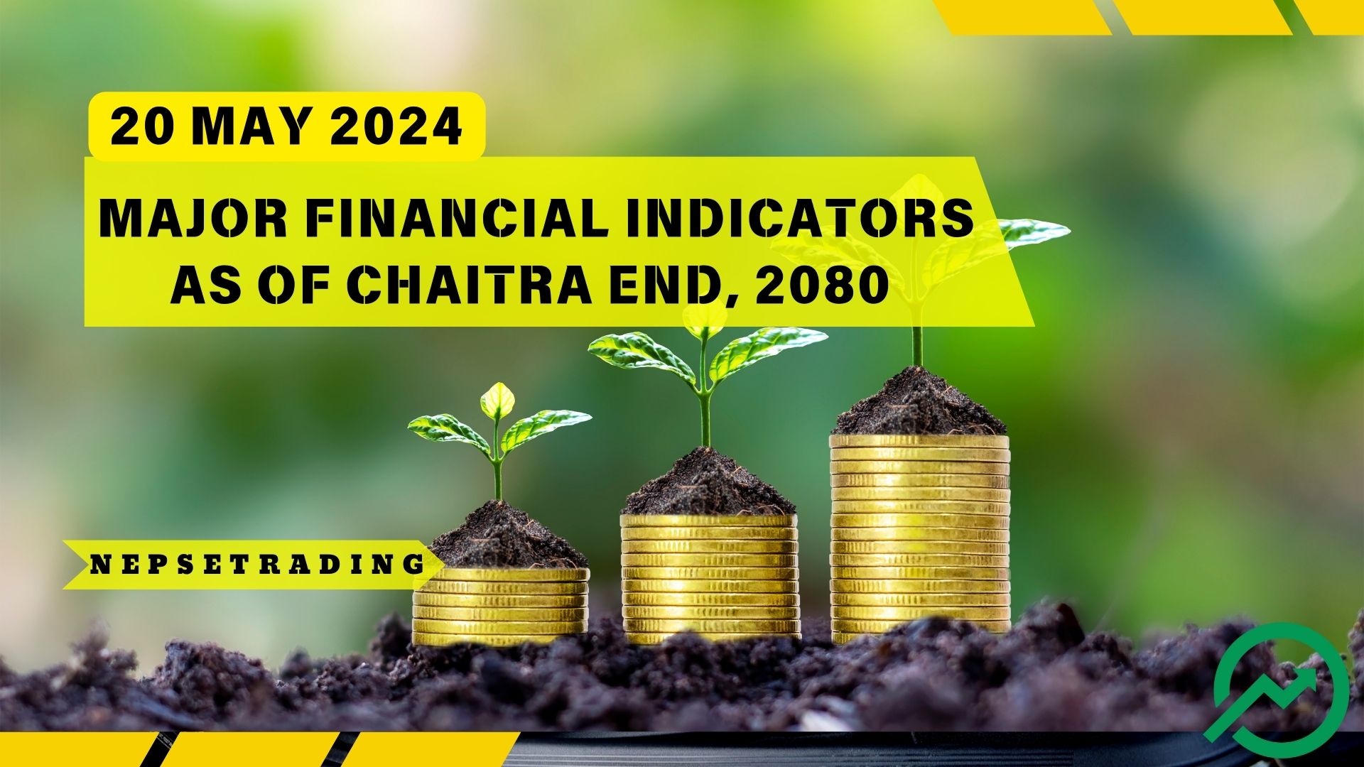 Major Financial Indicators as of Chaitra End, 2080 (Mid-April, 2024 ...