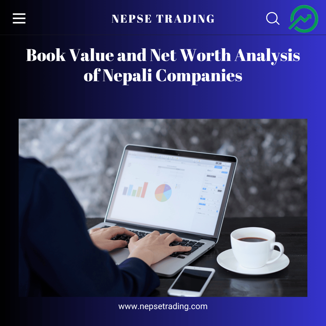 Book Value and Net Worth Analysis of Nepali Companies | NEPSE Trading